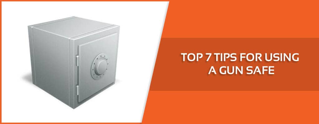 Top Seven Tips For Using A Gun Safe [INFOGRAPHIC]